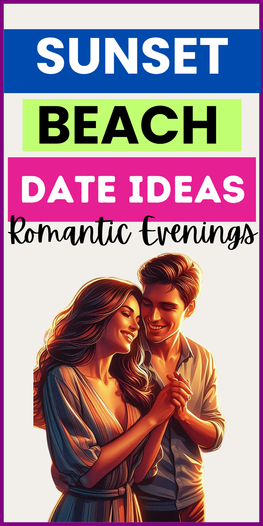 28 Sunset Beach Date Ideas for the Most Romantic Evenings ...
