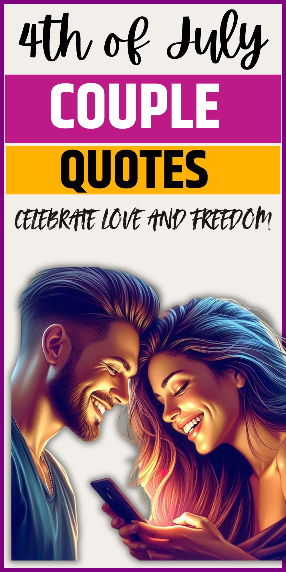 50+ Heartwarming 4th of July Couple Quotes to Celebrate Love and ...