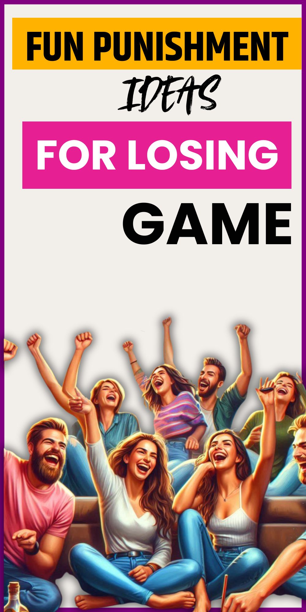 Funny Punishments for Losing Games