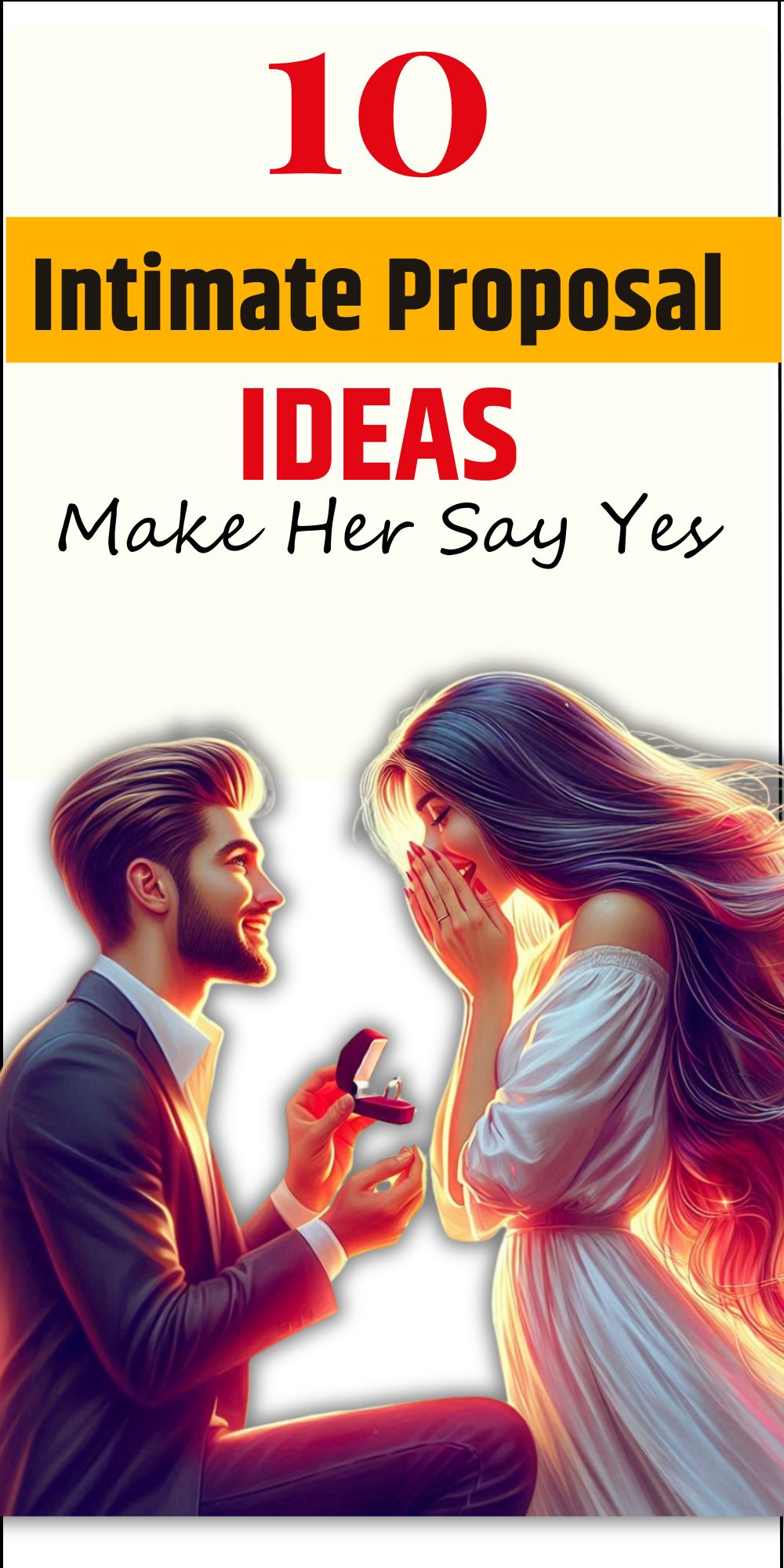 10 Romantic and Intimate Proposal Ideas to Make Her Say Yes ...